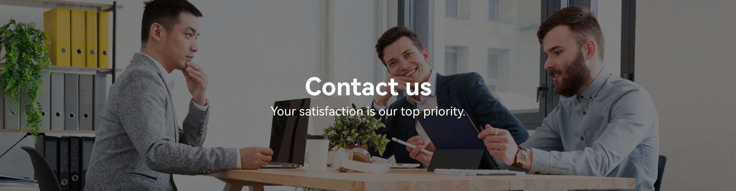 Contact Us - Get in Touch with Our Team.